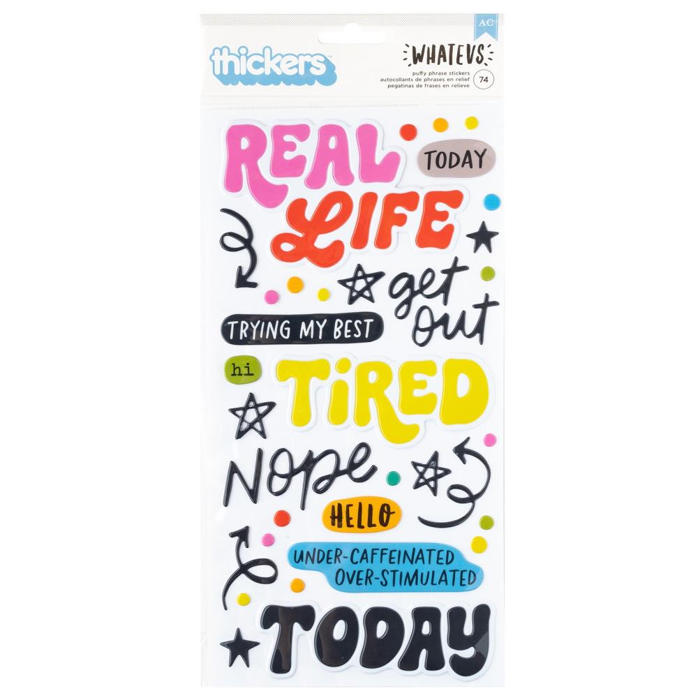 Whatevs Thickers Stickers — The Mad Scrapper